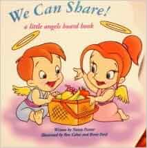 We Can Share A Little Angels Board Book (We Can Share - A Little Angels ...