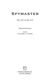 Amazon.com: Spymaster: My Life in the CIA eBook: Ted Shackley, Richard ...