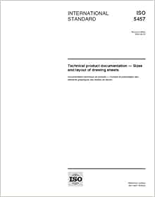 ISO 5457:1999, Technical product documentation -- Sizes and layout of ...