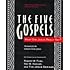 The Five Gospels: What Did Jesus Really Say? The Search for the ...