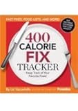 The 400 Calorie Fix Cookbook: 400 All-New Simply Satisfying Meals: Liz ...