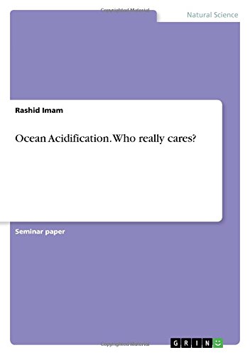 Ocean Acidification. Who really cares?: Imam, Rashid: 9783668312975 ...