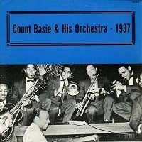 COUNT BASIE & HIS ORCHESTRA - Count Basie & His Orchestra: 1937 - Amazon.com Music