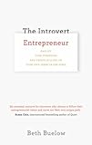 The Introvert Advantage (How To Thrive In An Extrovert World): Amazon.co.uk: Marti Olsen Lany ...