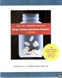 Drugs, Society, and Human Behavior: Carl Hart, Charles Ksir ...