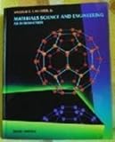 Materials Science and Engineering: An Introduction, 10th Edition, Rental Edition: William D ...