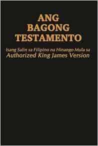 Filipino (Tagalog) KJV New Testament (Tagalog Edition ...