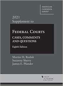Amazon.com: Federal Courts: Cases, Comments and Questions, 8th, 2021 ...