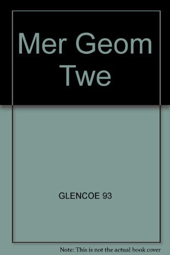 Merrill Geometry: Applications and Connections (Teacher's Wraparound ...
