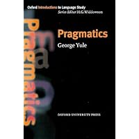 Amazon.com: Pragmatics (Oxford Introduction to Language Study Series ...