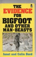 The evidence for Bigfoot and other man-beasts (The Evidence Series ...