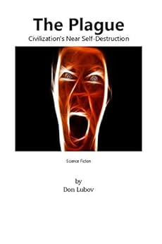 The Plague: Civilization’s Near Self-Destruction – readper