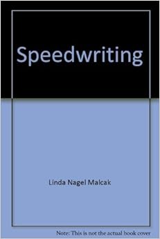Speedwriting: Shorthand training system : dictionary: Malcak, Linda ...