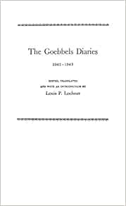 Amazon.com: The Goebbels Diaries, 1942-1943. (9780837138152): Goebbels ...