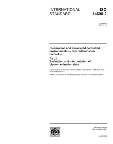 Buy ISO 14698-2:2003, Cleanrooms and associated controlled environments ...