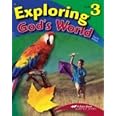 Exploring God’s World - Grade 3, A Beka Book Science Series, 4th ...