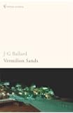 Vermilion Sands: J. G. Ballard: 9780099273585: Amazon.com: Books