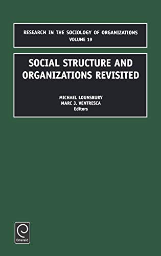 Social Structure and Organizations Revisited (Research in the Sociology ...