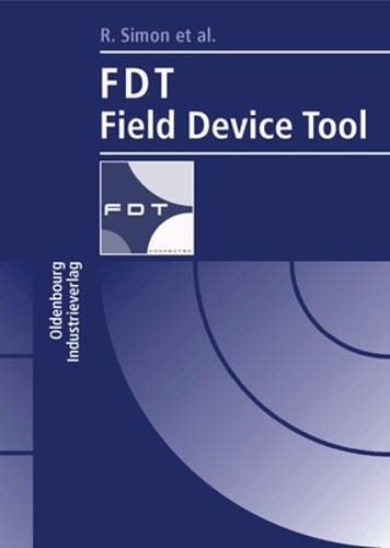 Field Device Tool - FDT: Simon, Rene: 9783835630703: Amazon.com: Books
