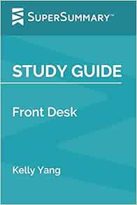 Amazon.com: Study Guide: Front Desk by Kelly Yang (SuperSummary ...