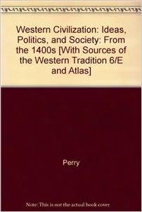 Western Civilization From 1400 8th Ed + Sources Of Western Tradition ...