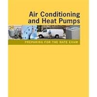 Preparing for the NATE Exam: Air Conditioning and Heat Pumps ...