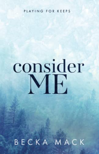Amazon.com: Consider Me Special Edition: 9781778133015: Mack, Becka: Books