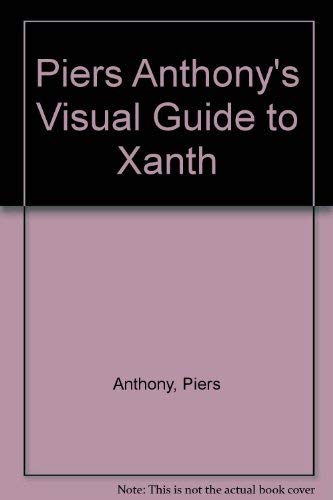 Piers Anthony's Visual Guide to Xanth: Anthony, Piers, Nye, Jody Lynn ...