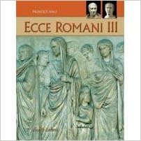 Amazon.com: Ecce Romani III (Fourth Edition) (9780133610901): PRENTICE ...