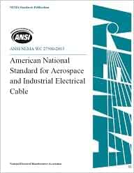 ANSI/NEMA WC 27500-2015 Standard for Aerospace and Industrial ...