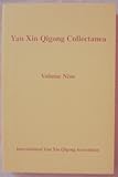 Secrets and Benefits of Internal Qigong Cultivation: Lectures by Qigong Master Dr. Yan Xin ...