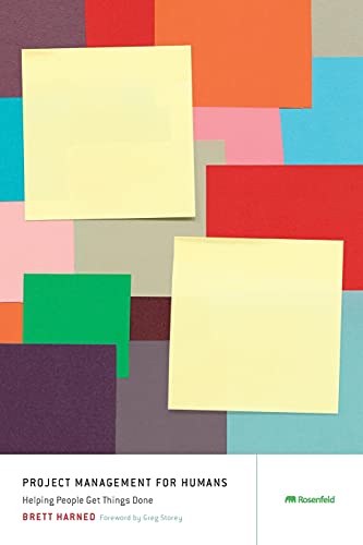 Amazon.com: Project Management for Humans: Helping People Get Things ...