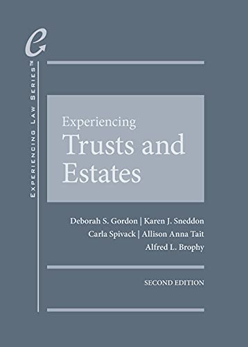 Experiencing Trusts and Estates (Experiencing Law Series): Gordon ...