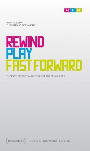 Rewind, Play, Fast Forward: The Past, Present and Future of the Music ...