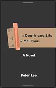 The Death and Life of Mal Evans: A Novel: Peter Lee: 9780996512718 ...