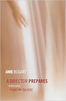 Amazon.com: A Director Prepares: Seven Essays on Art and Theatre ...