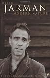 Modern Nature: The Journals of Derek Jarman: Amazon.co.uk: Derek Jarman ...