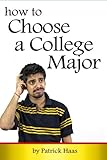 College Majors: The Ultimate Student's Guide for Choosing The Best ...