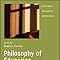 Philosophy of Education: An Anthology (Blackwell Philosophy Anthologies ...