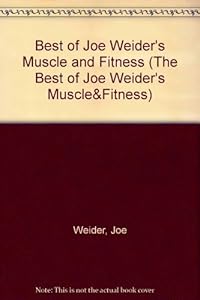 More Bodybuilding Nutrition and Training... book by Joe Weider