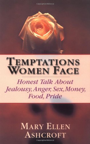 Librarika: Temptations Women Face: Honest Talk About Jealousy, Anger ...