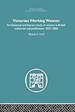 Victorian Working Women: Amazon.co.uk: Michael Hiley: 9780860920335: Books