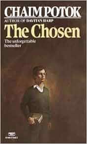 The Chosen: A Novel: Chaim Potok: 9780449213445: Amazon.com: Books