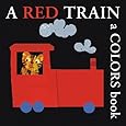 Amazon.com: A Red Train: A Colors Book (Boxer Concept Series ...