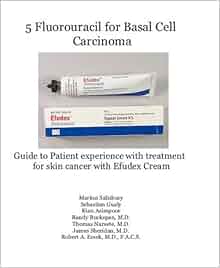 5 Fluorouracid for Basal Cell Carcinoma Guide to Patient Experience ...