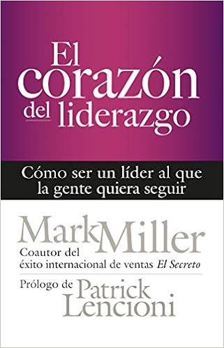 AUDIO RESUMEN DEL LIBRO El Corazón del Liderazgo: Cómo Ser Un Líder Que ...