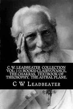 C. W. Leadbeater Collection Vol: 1 (4... book by Charles W. Leadbeater
