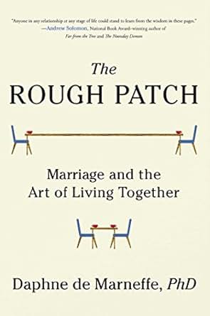 The Rough Patch: Marriage and the Art of Living Together - Kindle ...