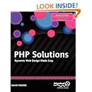 PHP Solutions, Second Edition: Dynamic Web Design Made Easy: David Powers: 9781430232490: Amazon ...
