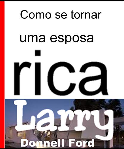 Como se tornar uma esposa rica - eBook, Resumo, Ler Online e PDF - por ...